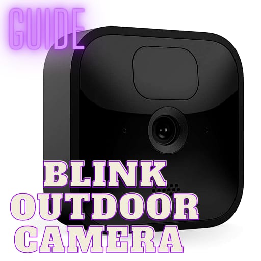 Download Blink Outdoor Camera Guide android on PC