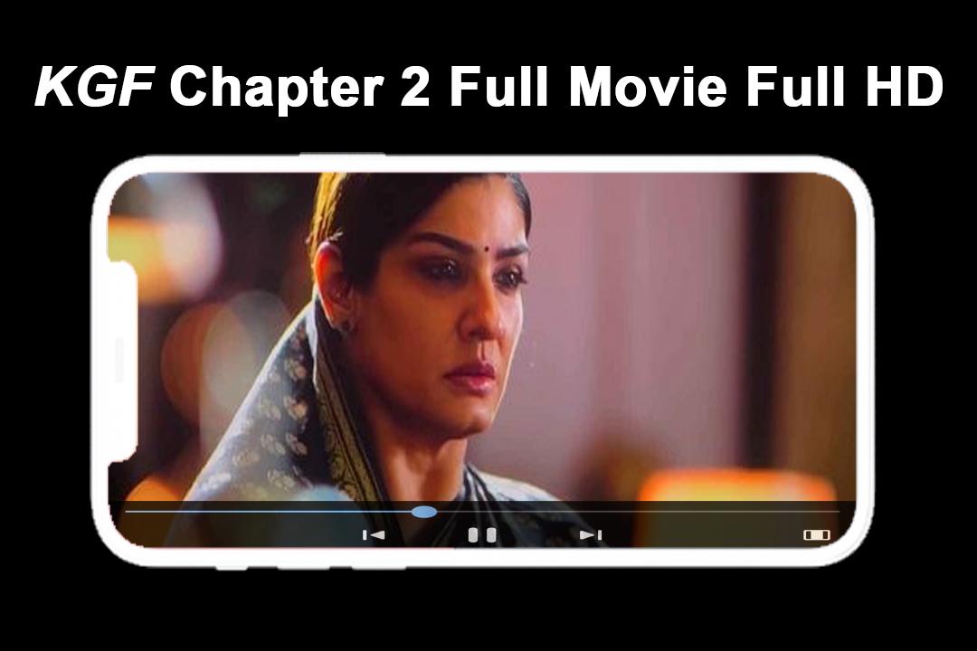 Download KGF2 KGF Chapter 2 Full Movie android on PC