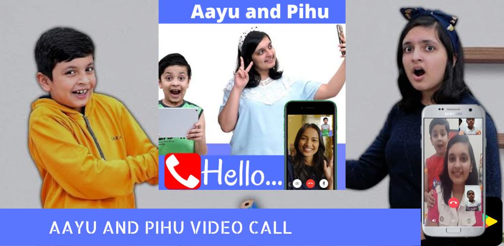 Download AAYU AND PIHU VIDEOCALL android on PC