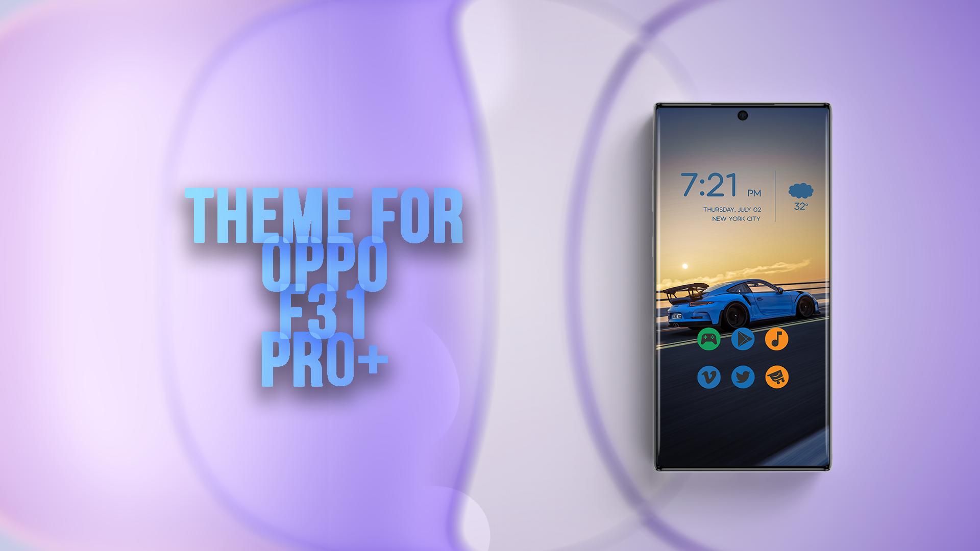 在電腦上下載Theme for Oppo F31 Pro+ | GameLoop官方網站