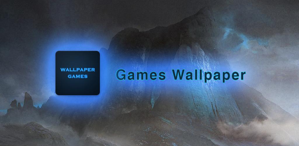 Download Wallpaper Games android on PC