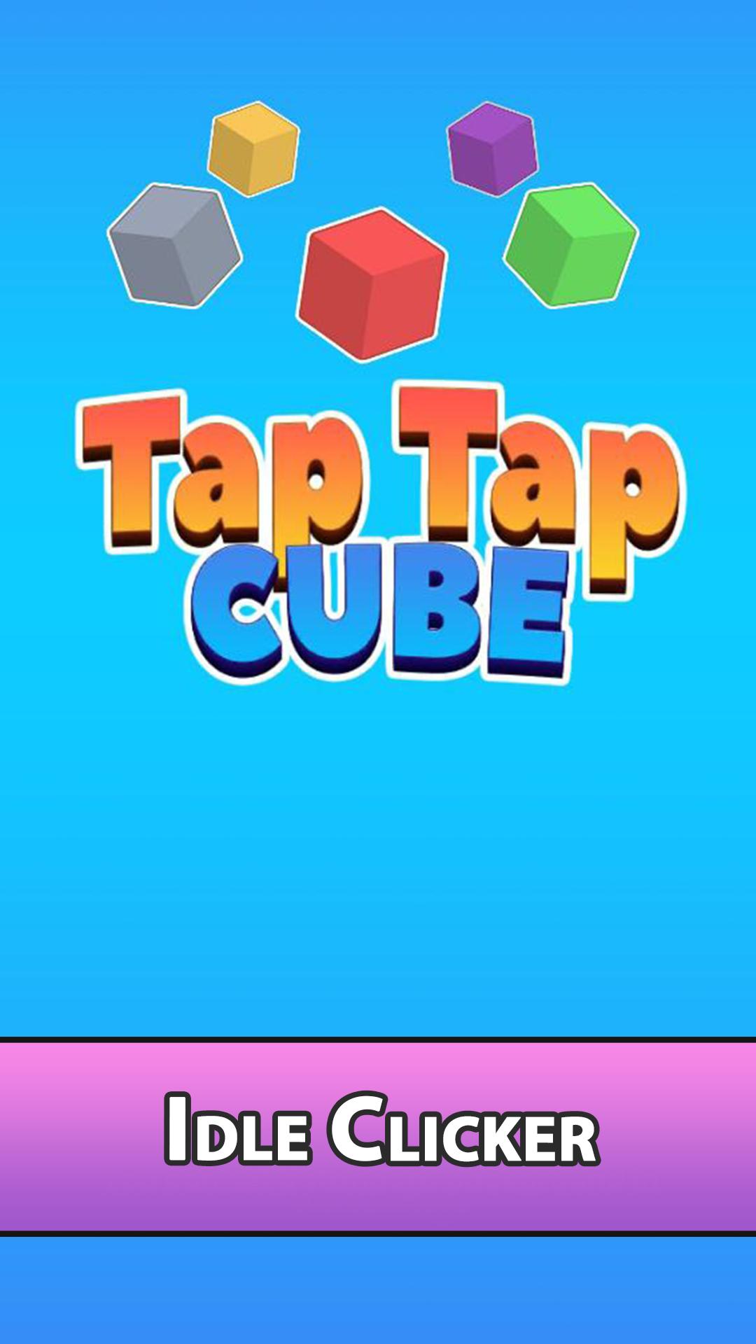 在電腦上下載Tap Tap Cube - Idle Clicker | GameLoop官方網站