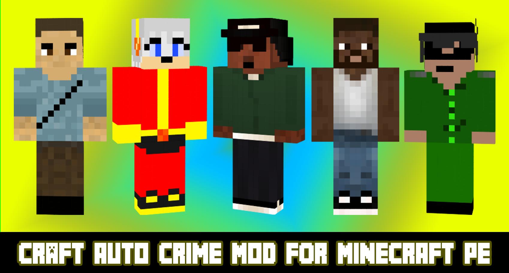 Download Craft Auto Crime Mod Minecraft android on PC