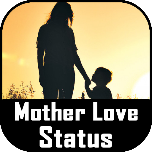 Download Mother Video Status 2021 android on PC