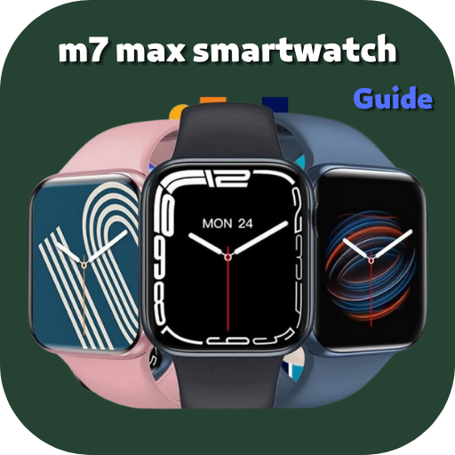 Download m7 max smart watch Guide android on PC