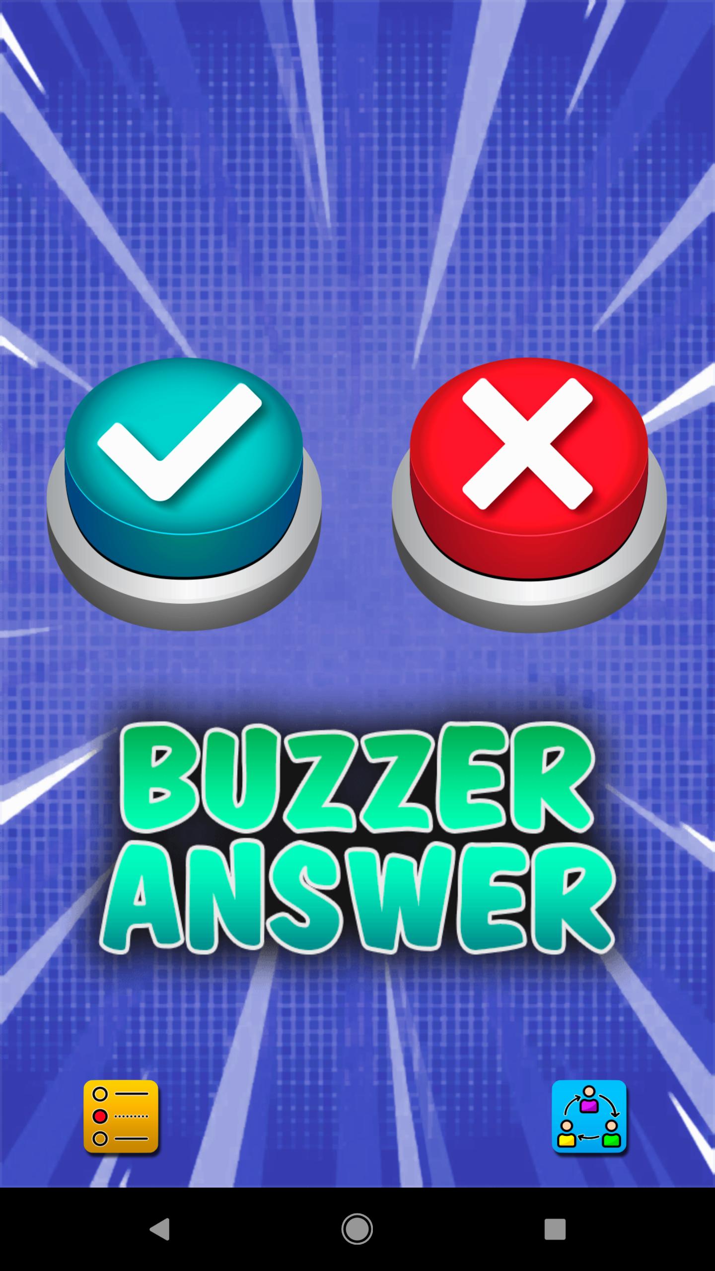 Baixe Buzzer Answer App: Right or wrong? no PC | Oficial GameLoop