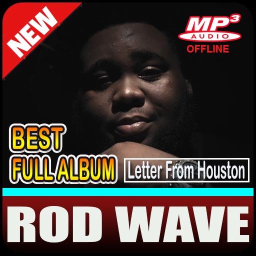 Download Rod Wave - Letter From Houston Offline Full Album android on PC