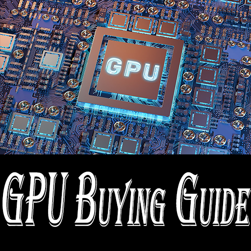 Download GPU Buying Guide android on PC