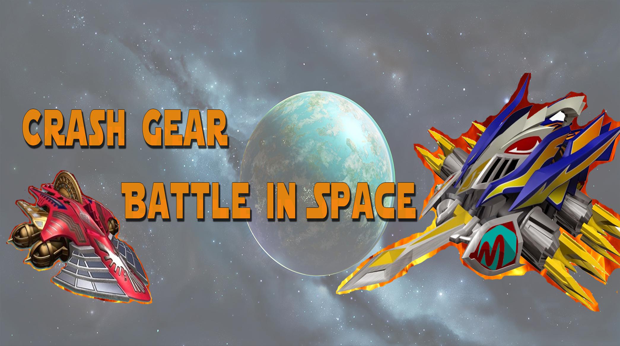 Download Crash Gear - Battle In Space android on PC