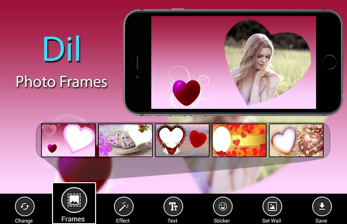 Download Dil Photo Frames android on PC