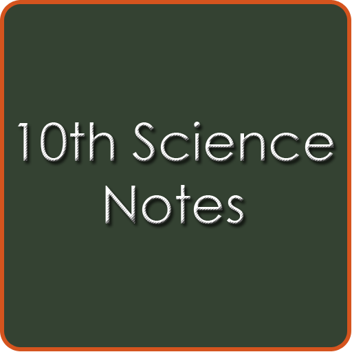 Download 10th Class Science Notes CBSE android on PC