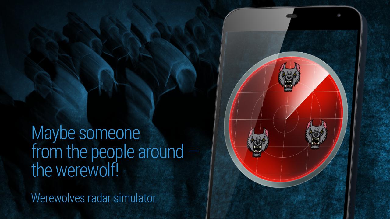 Download Werewolf radar simulator android on PC